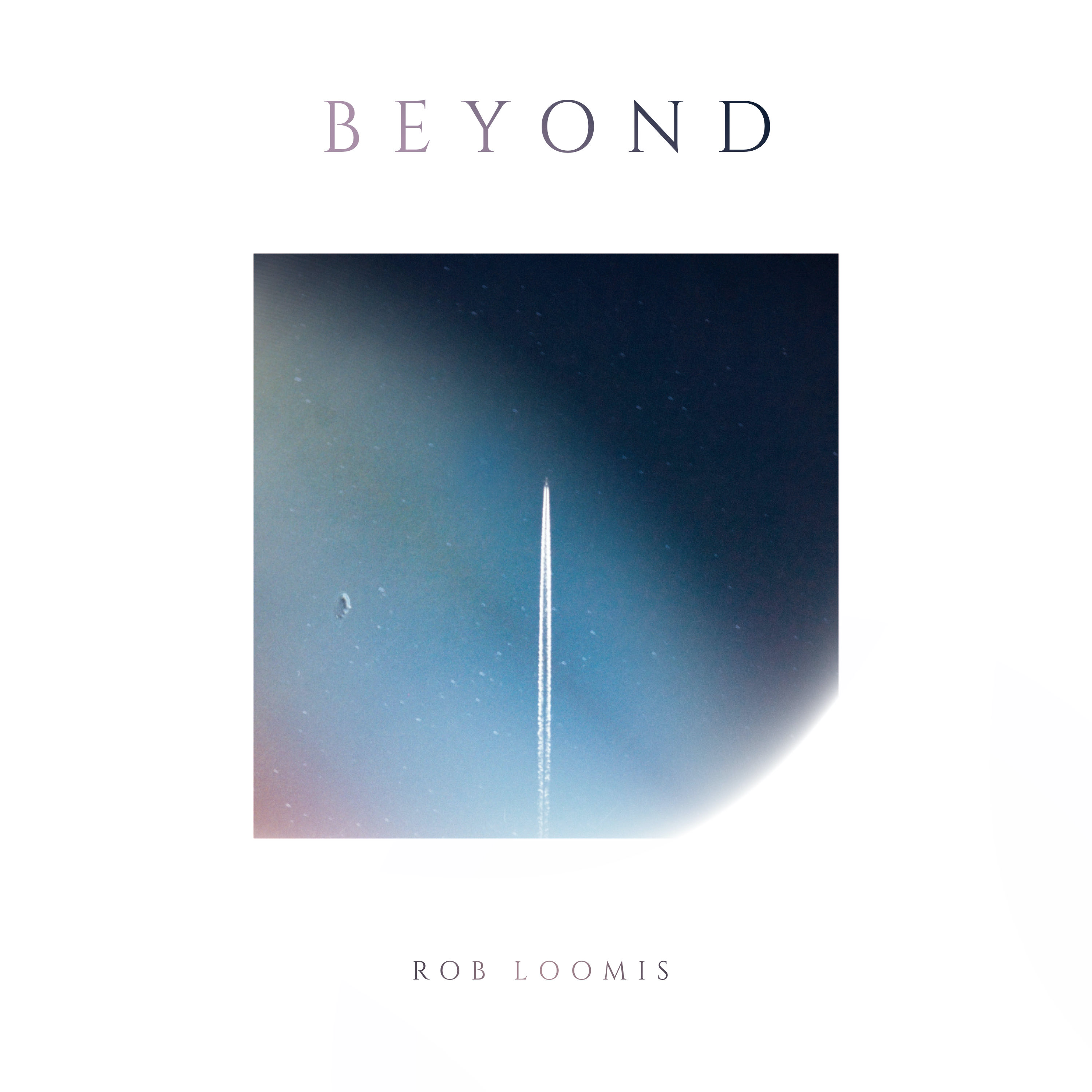 The story behind BEYOND - Rob Loomis | Composer